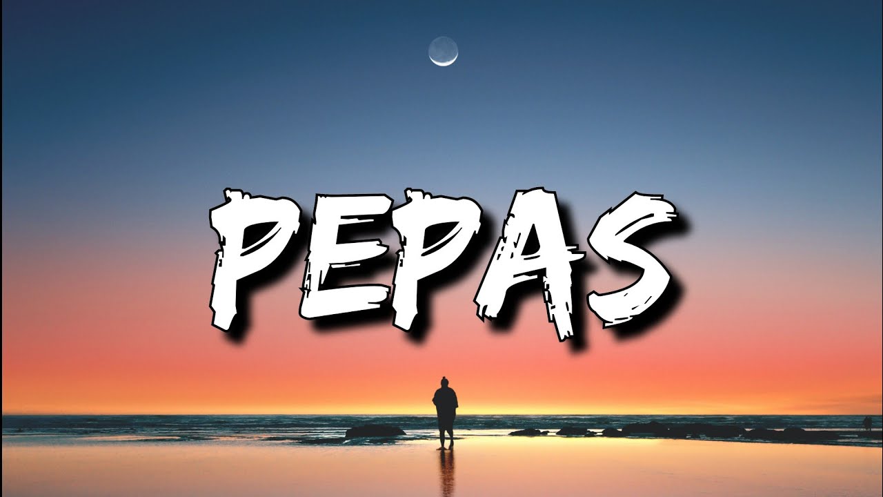 Farruko - Pepas (Letra/Lyrics) [4k] - YouTube