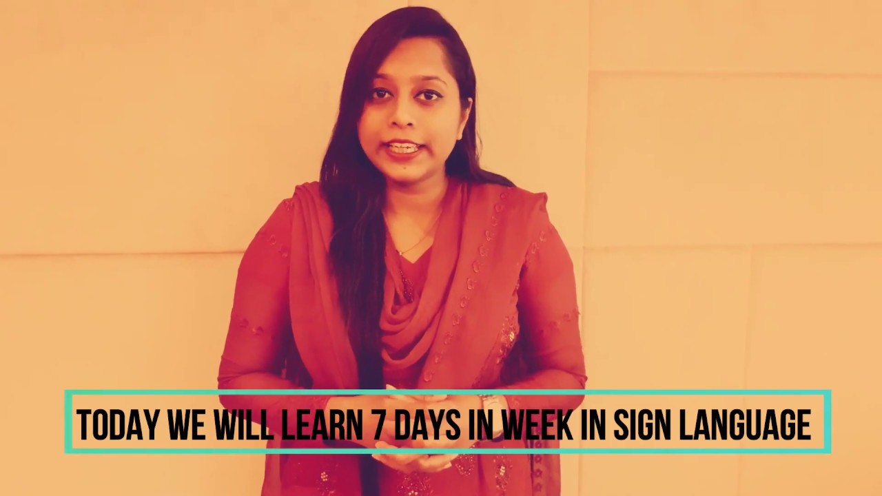 Days in Sign Language - YouTube