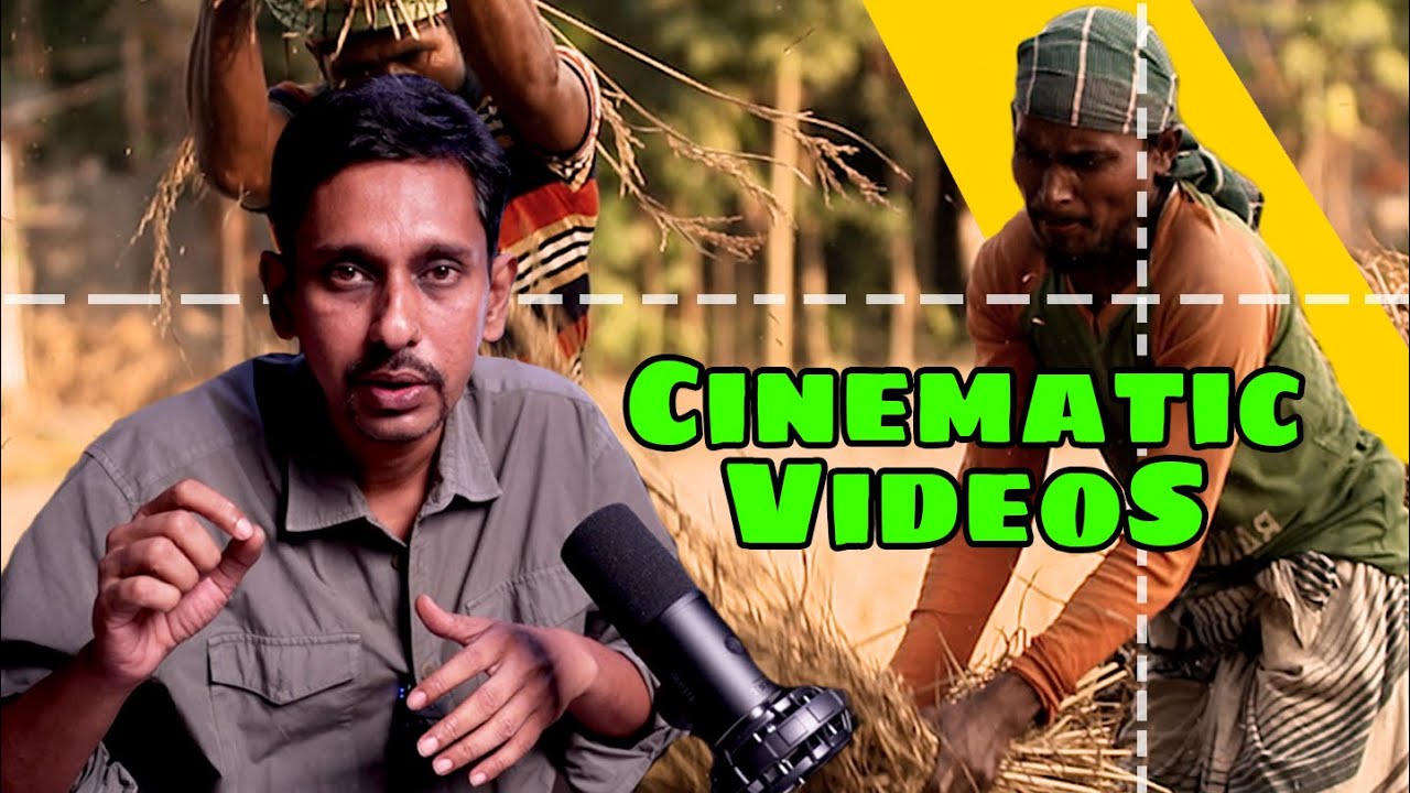Creative Cinematic Video Shots । Cinematography Tutorial । সিনেমাটিক ...