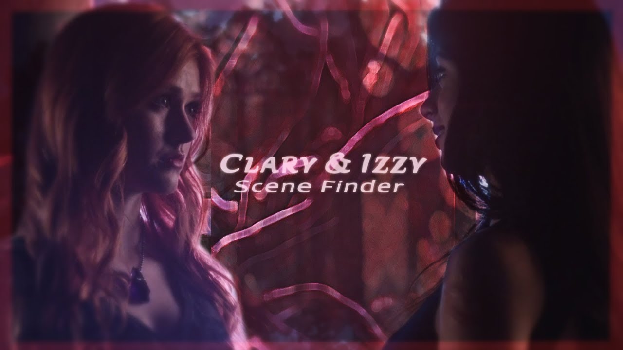 Clary & Izzy (S1) | Scene Finder - YouTube