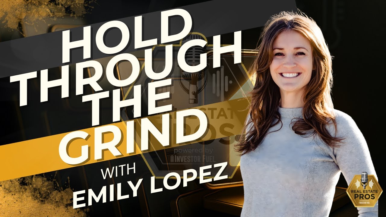 Hold Through The Grind: How Emily Lopez Scaled Rentals in a Small Town ...