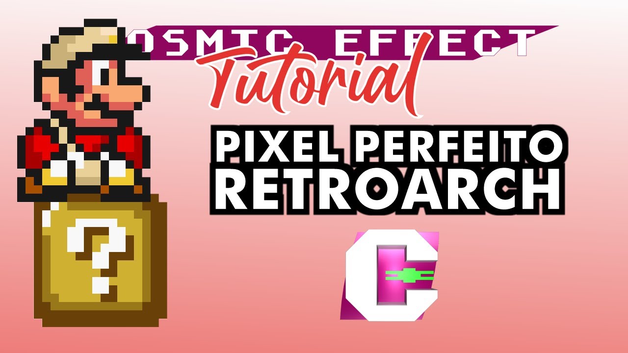 Como Obter Pixel Perfeito No RetroArch | CFX - YouTube