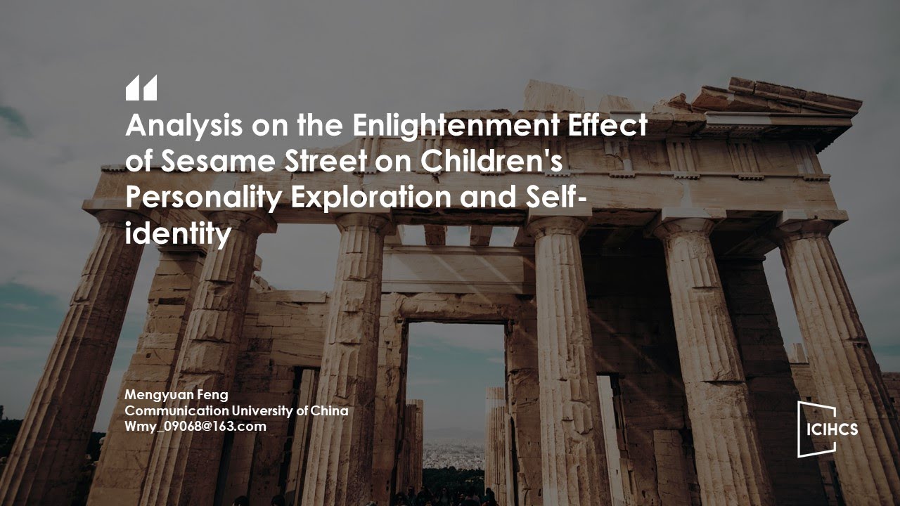 ICIHCS 2024-Analysis on the Enlightenment Effect of Sesame Street on Children - YouTube