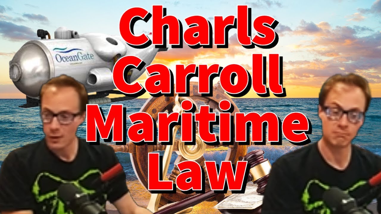 Charls Carroll Discusses Maritime Law - YouTube