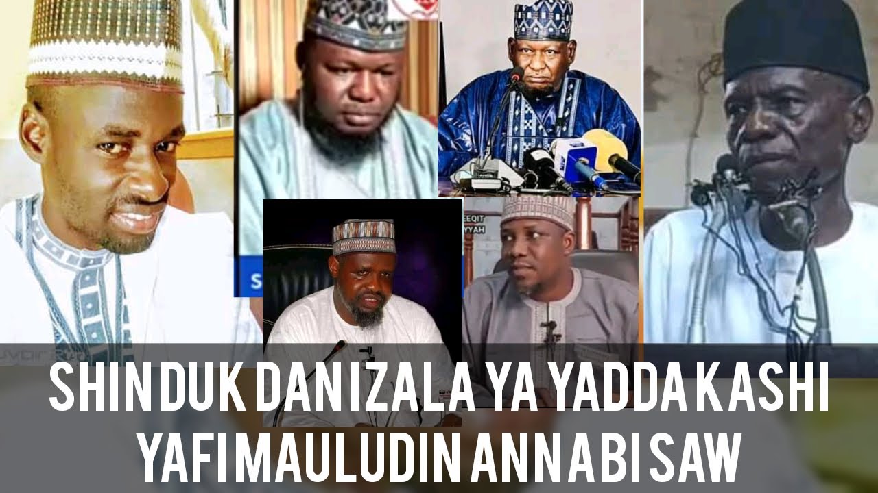 SHIN DUK DAN IZALA YA YARDA KASHI YAFI MAULUDIN ANNABI SAW? - YouTube