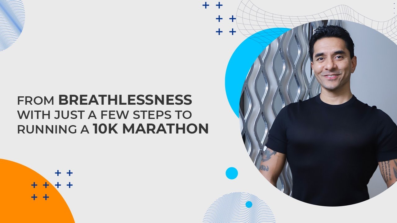 From Breathlessness With Just A Few Steps To Running A 10K Marathon ...