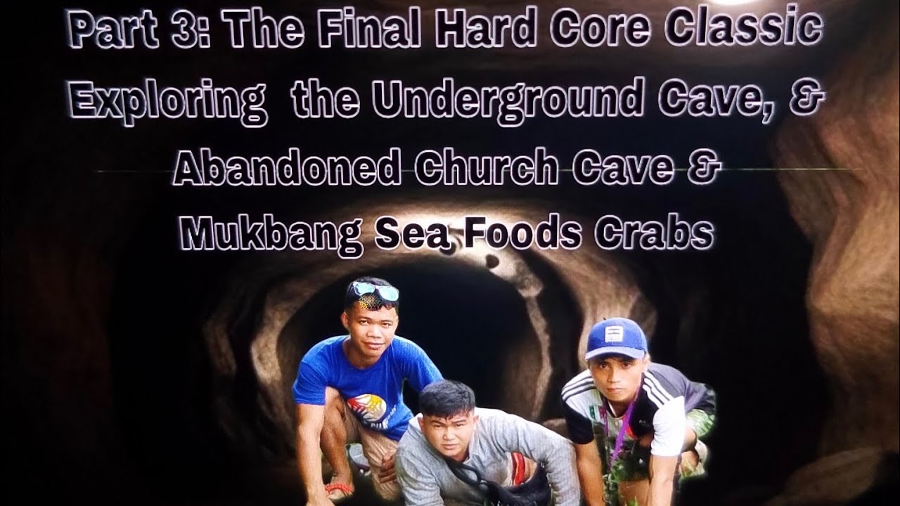 Part 3: The Final Hard Core Classic Exploring the Underground Cave ...