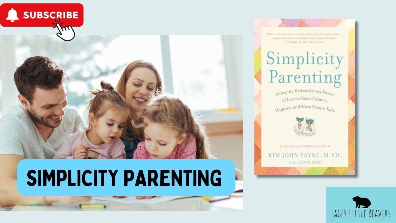 Turn Parenting Upside Down: Simplicity Parenting Explained - YouTube