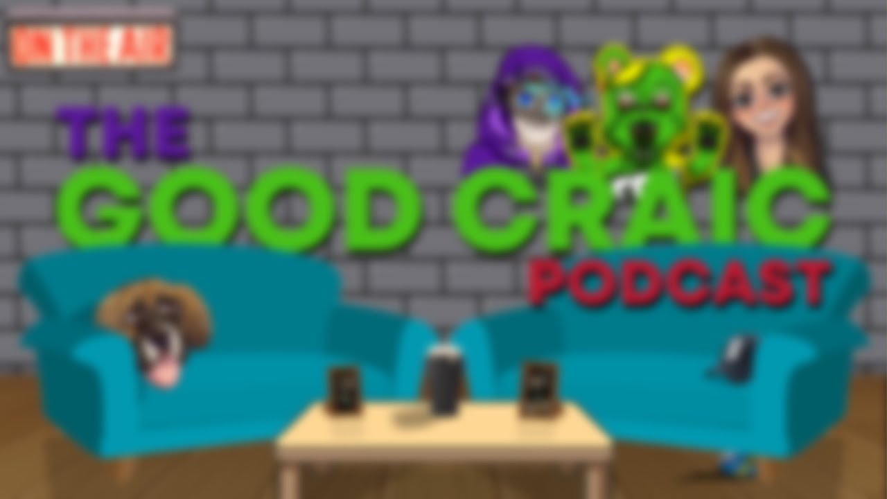 The Good Craic Podcast: Episode 2 - YouTube
