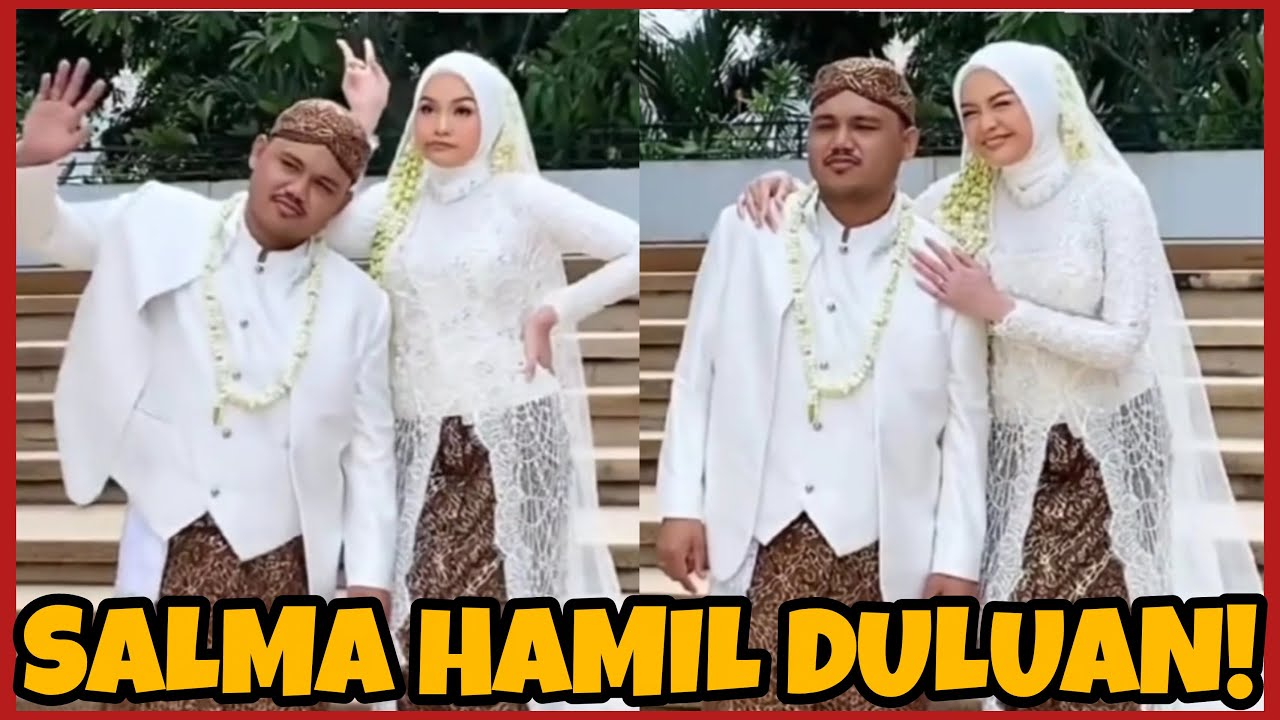 SALMA SALSABIL DITUDING HAMIL DULUAN, PERUT BUNCIT SAAT NIKAH TUAI ...