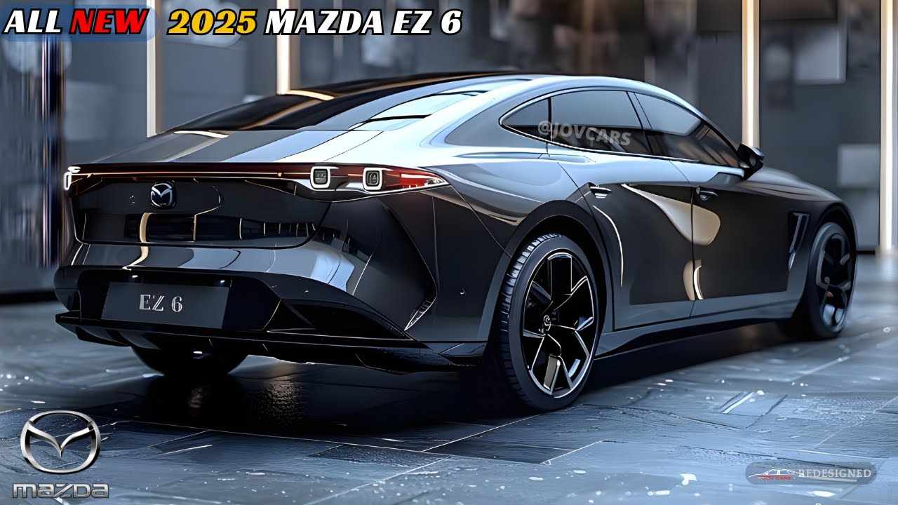 First Sight! All New 2025 Mazda EZ 6 Unveiled - Design And Performance ...