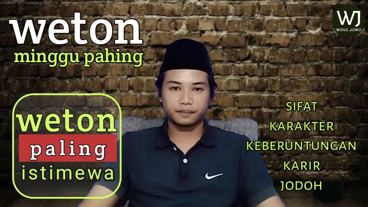weton minggu pahing arah rezeki || wong jowo - YouTube