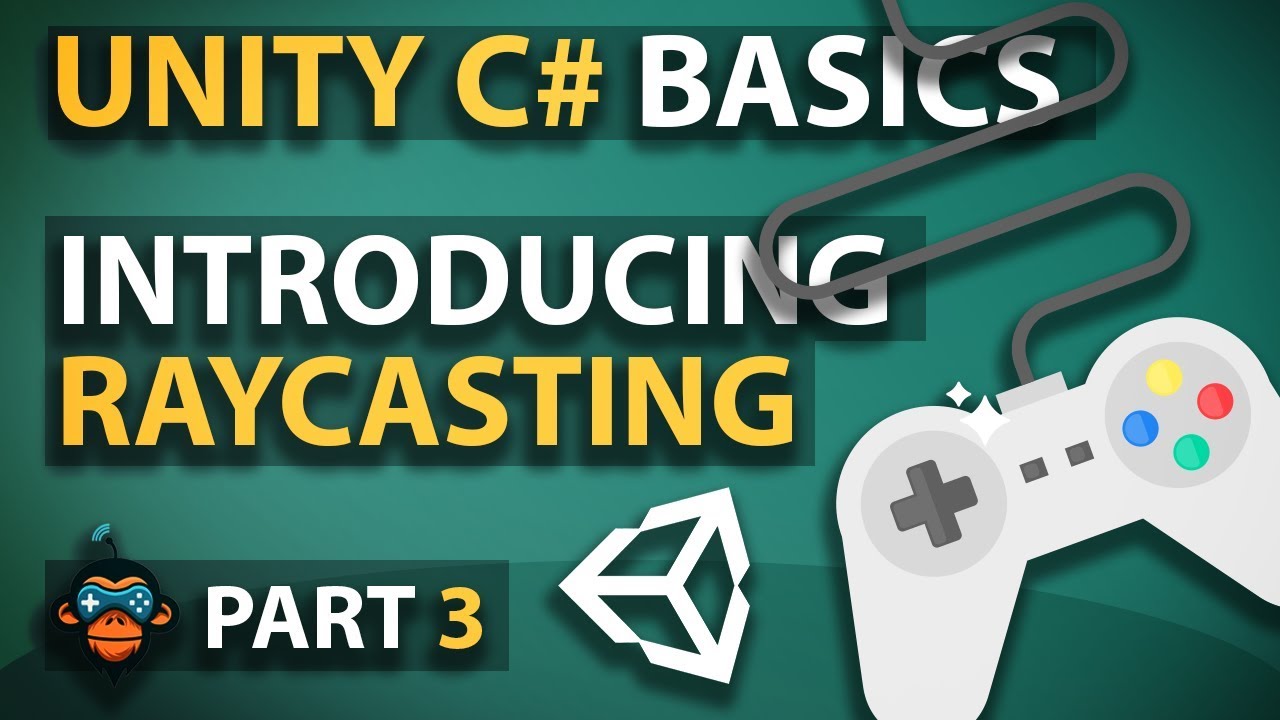 Unity C Basics Part 3 Introducing Raycasting Youtube 6106