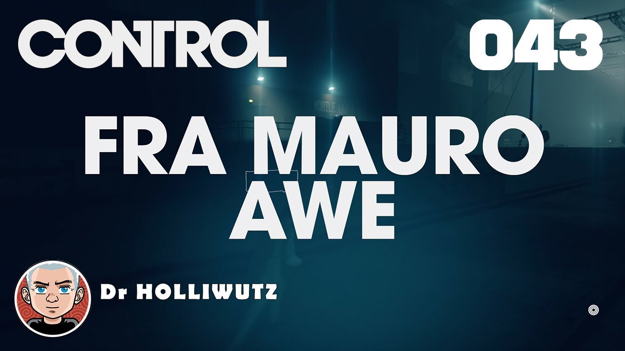 Control - 43 - Hartman im FRA MAURO AWE finden [PS4] | Let's play ...