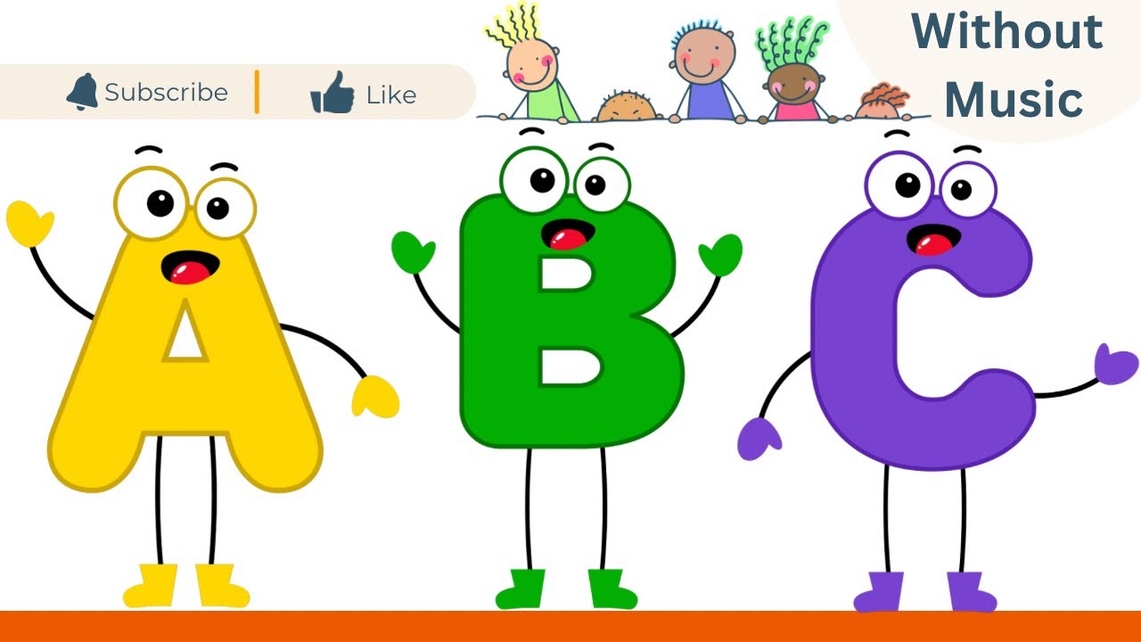 Fun Alphabet Song Without Music| Let’s learn our ABC| Learn and sing ...