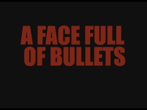 S.O.V. Horror - A Face Full Of Bullets Trailer - YouTube