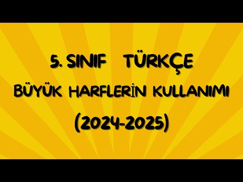 5.Sınıf Türkçe Büyük Harflerin Yazımı