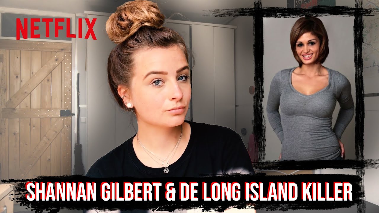 SHANNAN GILBERT & DE LONG ISLAND KILLER │TRUE CRIME - YouTube