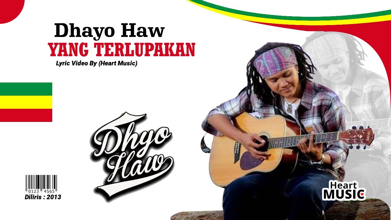 Dhayo Haw - Yang Terlupakan Lirik - YouTube