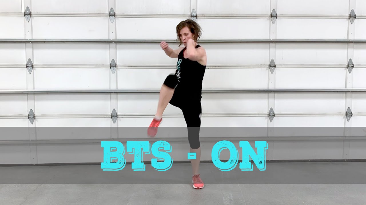 "On" II BTS II Workout Routine II Cardio II Dance Fitness II Calorie ...