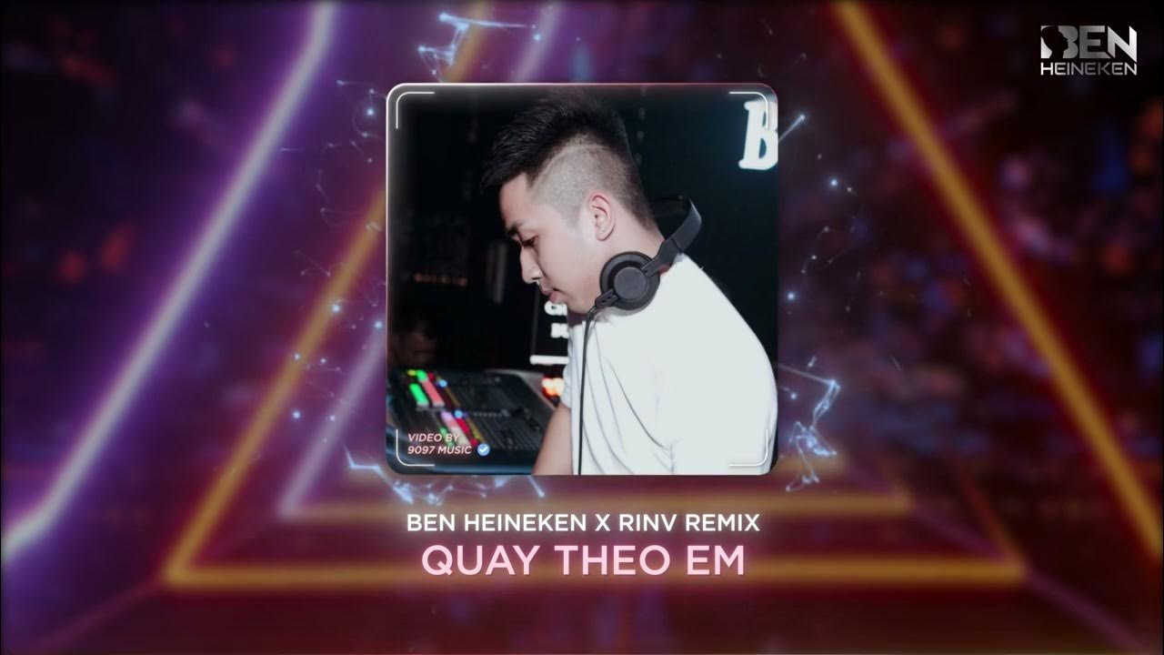 Quay x Theo Em (Ben Heineken x RinV Remix) | HOUSELAK - YouTube