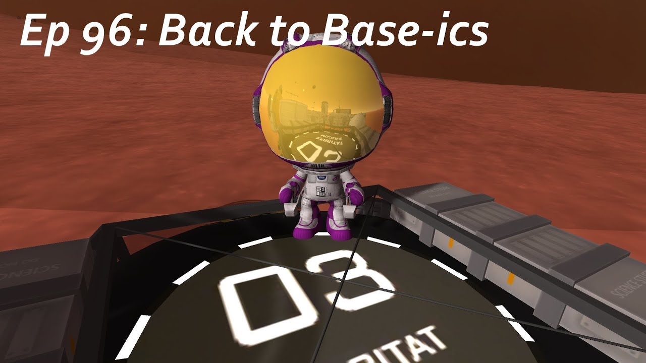 Back to Base-ics! - KSP/MKS - Multiplanetary Species Episode 96 - YouTube