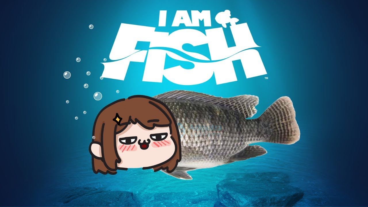 🔴【 I AM FISH 】ih-kan. - YouTube