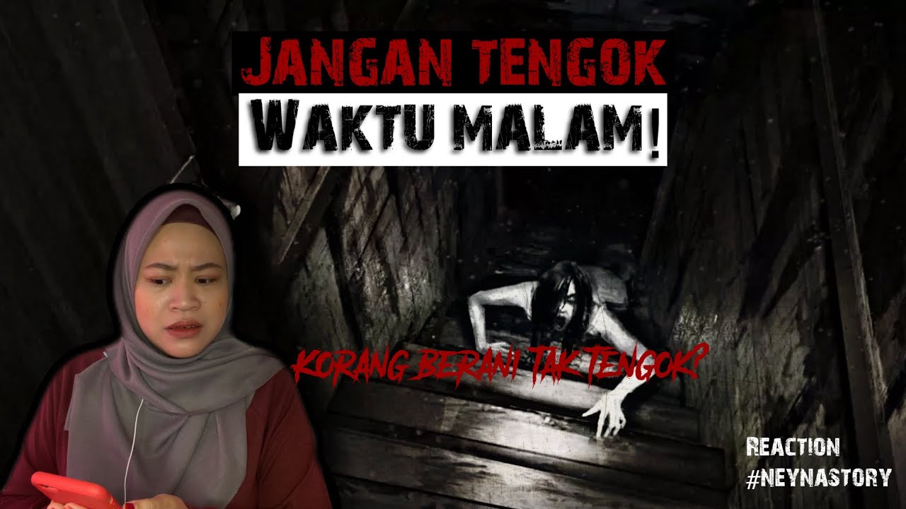 JANGAN TENGOK VIDEO NI WAKTU MALAM| Reaction - YouTube