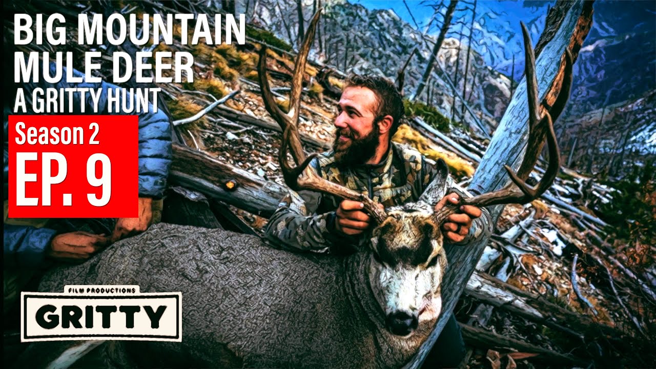 SEASON 2 | EP 9 | LAST DAY BUCK | 🎬 GRITTY 4K FILM | | BIG MOUNTAIN ...