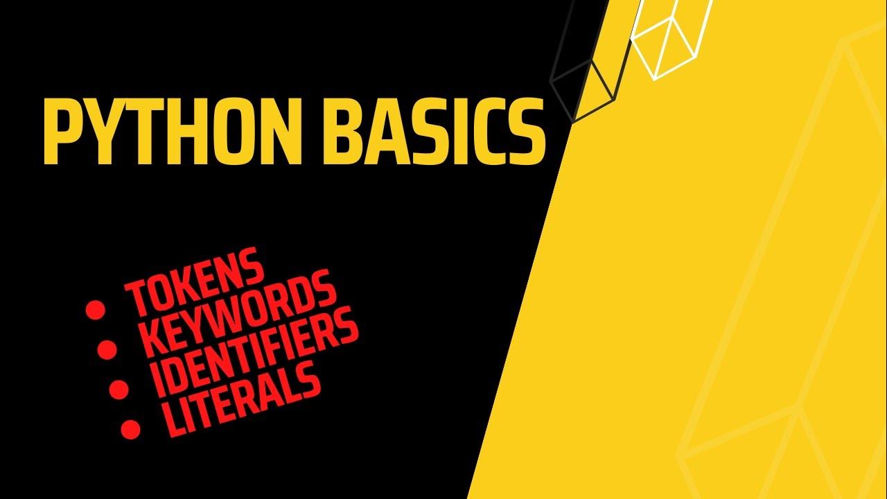 Tokens Keywords Identifiers Python Basics Youtube