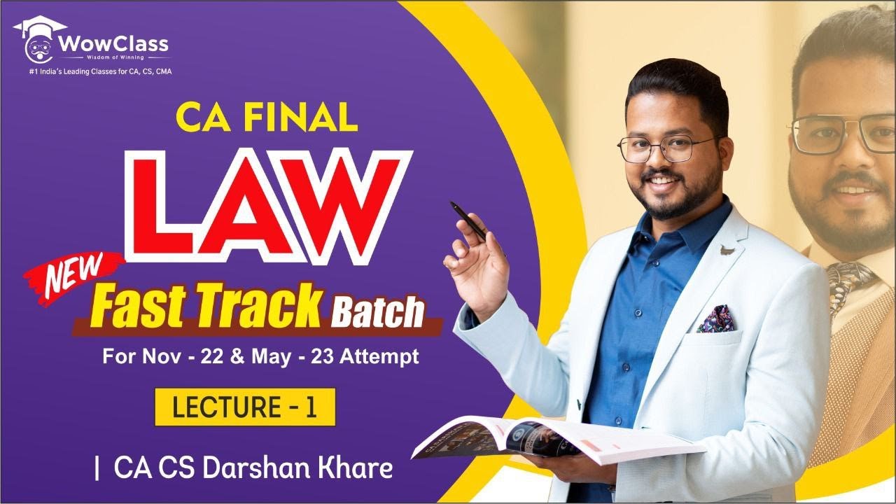 CA Final Law Fast Track For Nov 22 / May 23: Lect 1- (Basics of Law ...