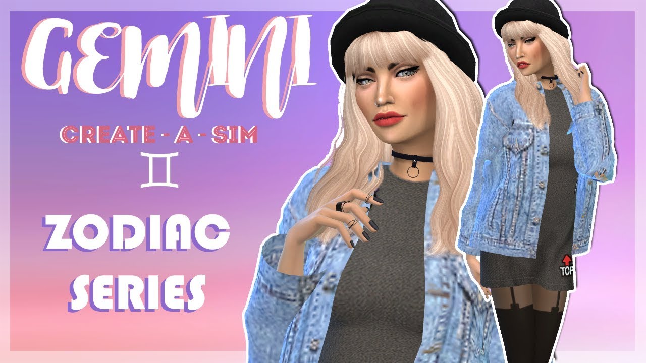 SIMS 4 CAS | ZODIAC SIGNS GEMINI + CC List - YouTube