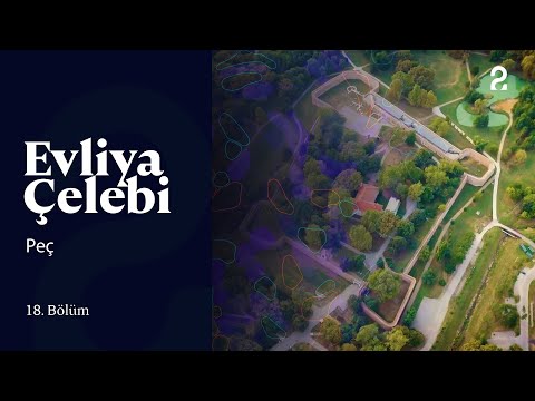 Evliya Çelebi | Peç | 18. Bölüm @trt2