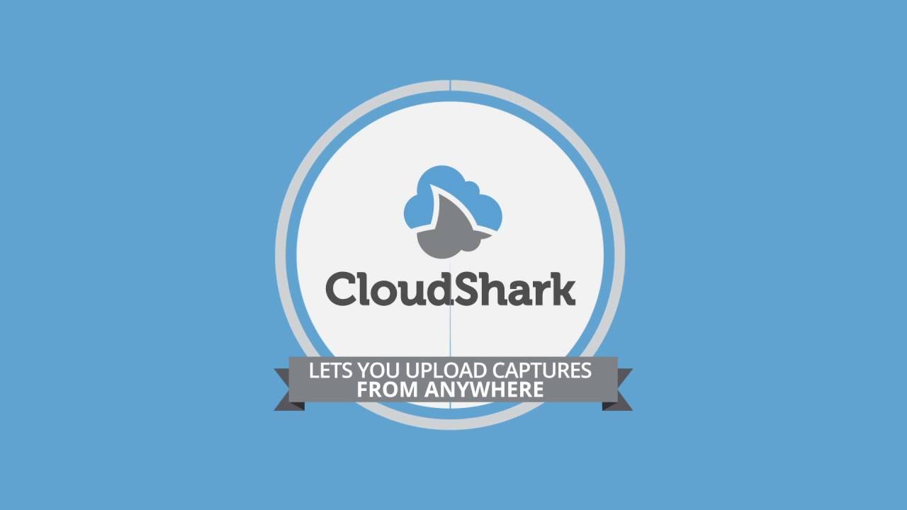 CloudShark - the easiest way to analyze and share network capture files - YouTube