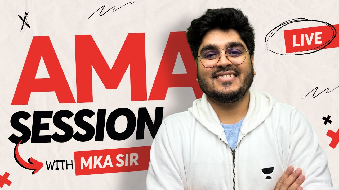 ⚠️ JEE Mains Mid Session AMA & Strategy | MKA Sir 🫡 - YouTube