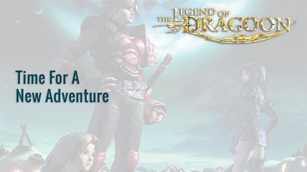 Dragoon Chapter 1: Time for a New Adventure - YouTube