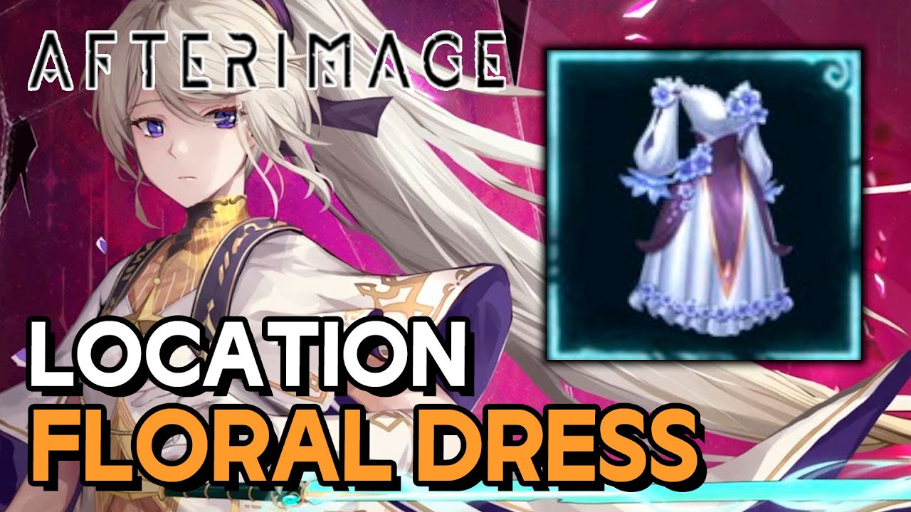 Afterimage - Floral Dress Location (Armor) - YouTube