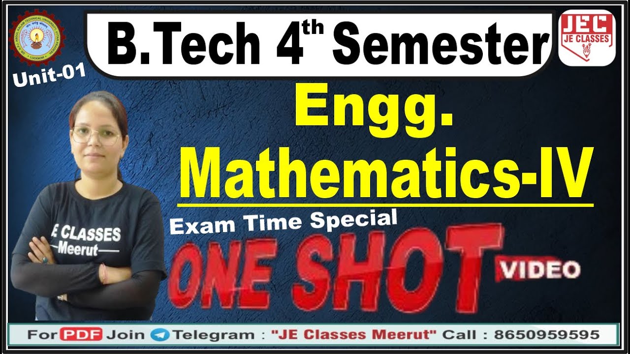 Engineering Mathematics-IV B.Tech 2nd Year One Shot | UNIT-01 || JE ...