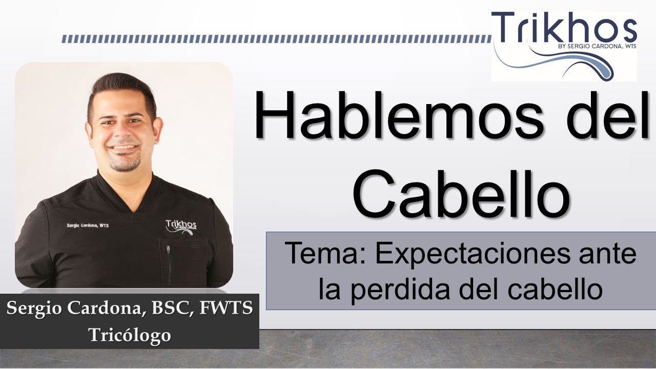 Expectaciones ante la perdida del cabello - YouTube