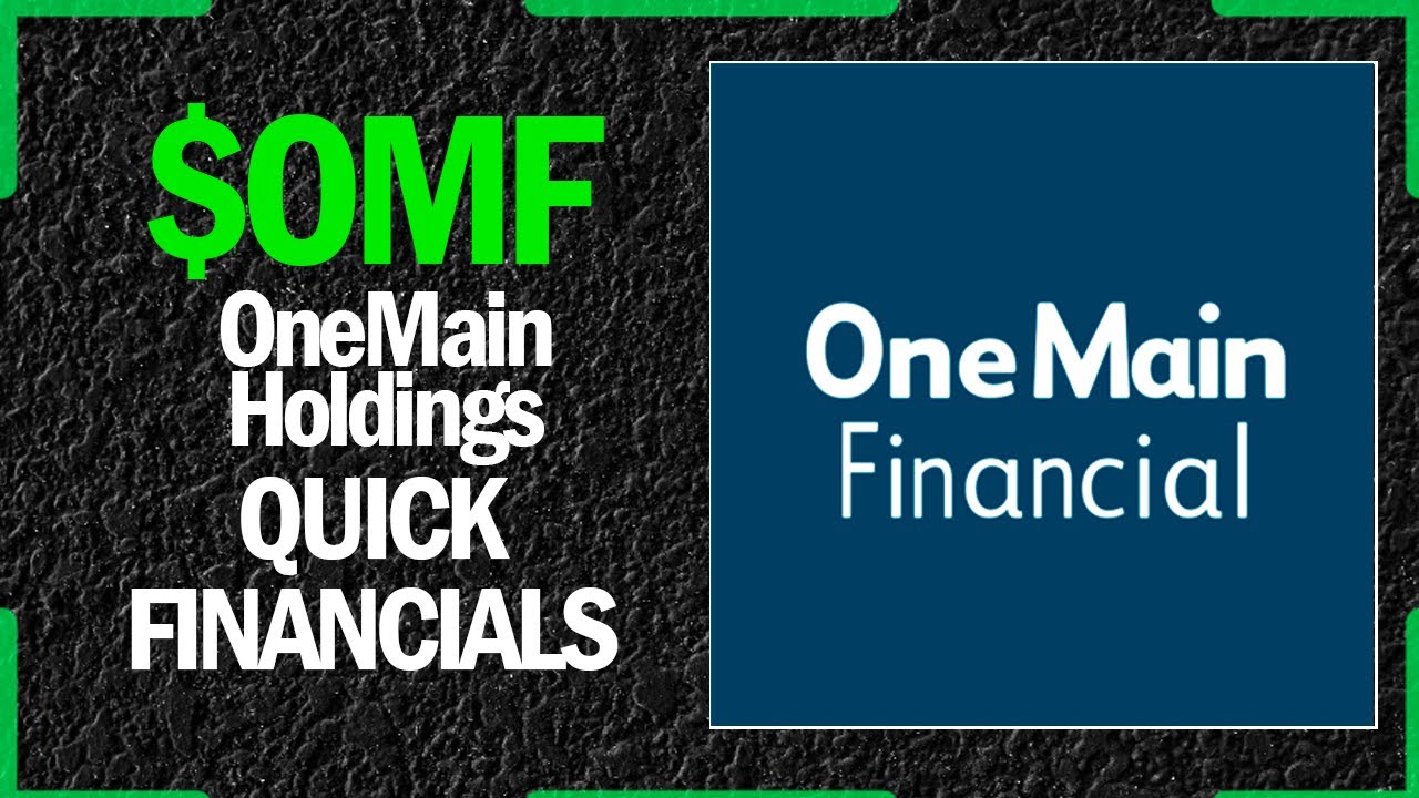 $OMF Stock - OneMain Holdings | Quick Financials | LAST 12 YEARS - YouTube