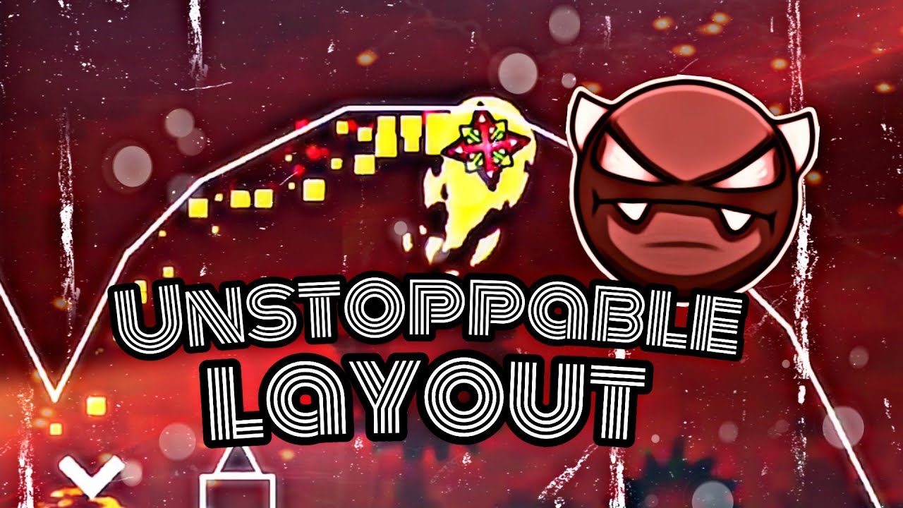 Unstoppable layout by Aconn - Easy demon layout - 100% [GD] (720P60fps ...