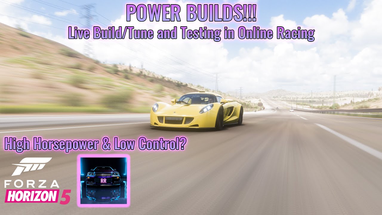 Let's do some POWER BUILDS!!! Forza Horizon 5 Livestream - YouTube