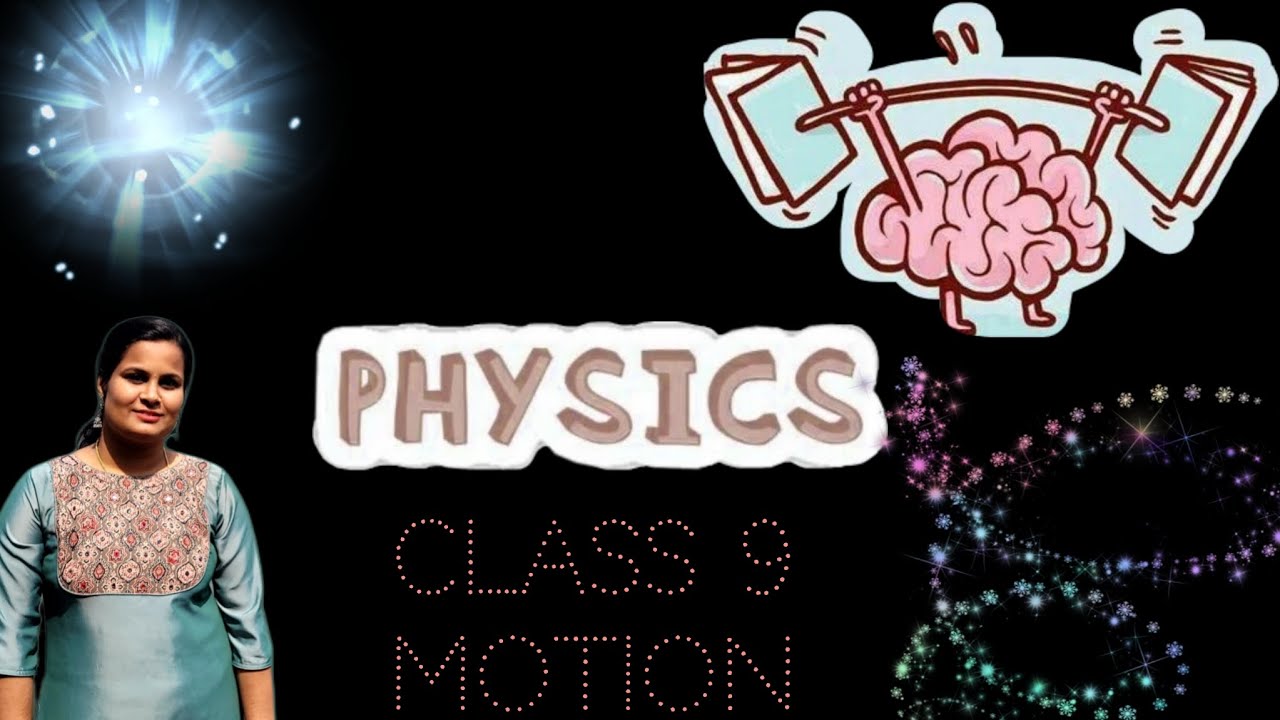 CLASS 9 PHYSICS CHAPTER 1 SESSION 2 - YouTube