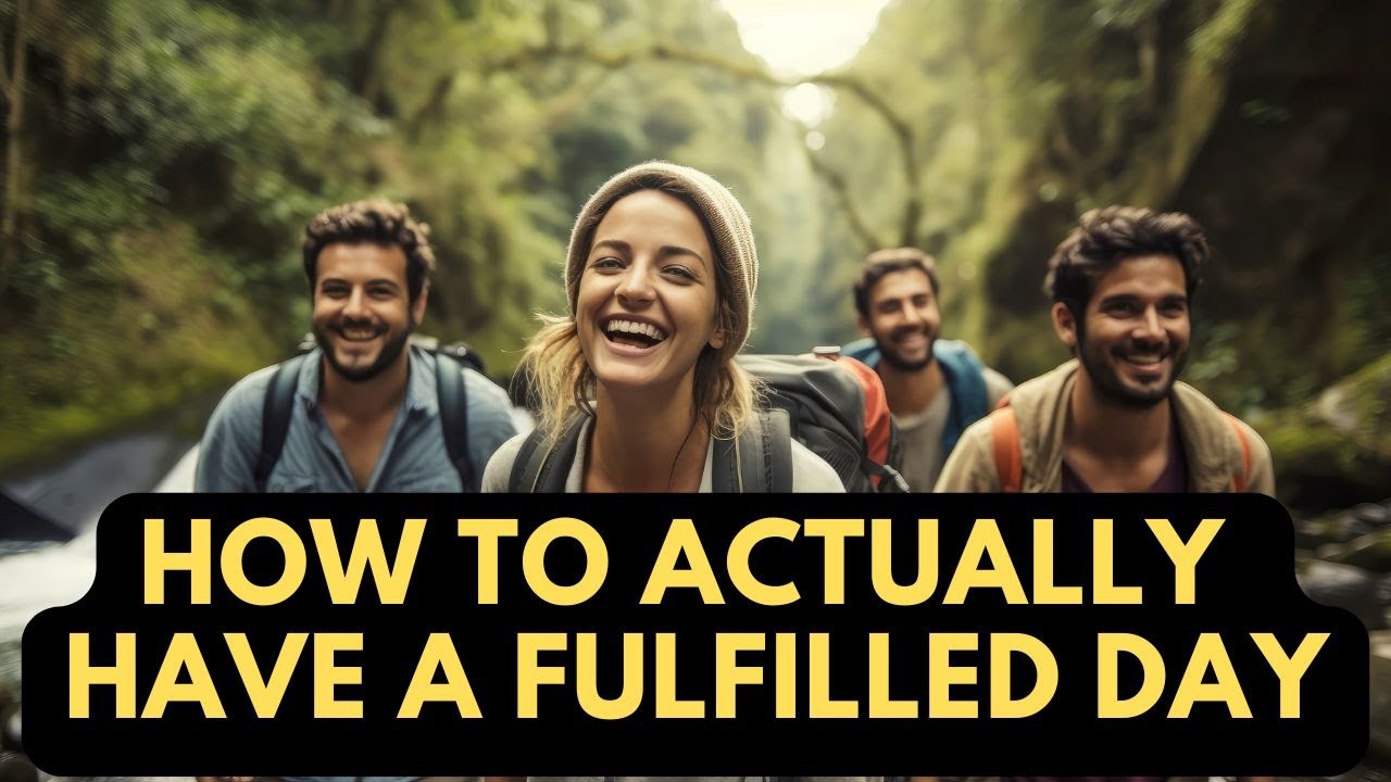 HOW TO ACTUALLY HAVE A FULFILLED DAY // Principle to to always have a ...