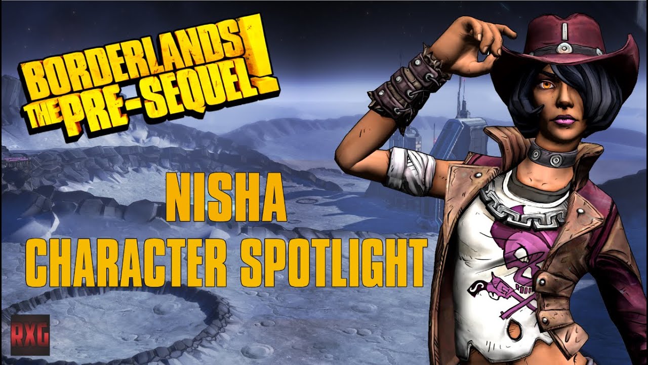 Borderlands The Pre-Sequel - Nisha Character Spotlight - YouTube
