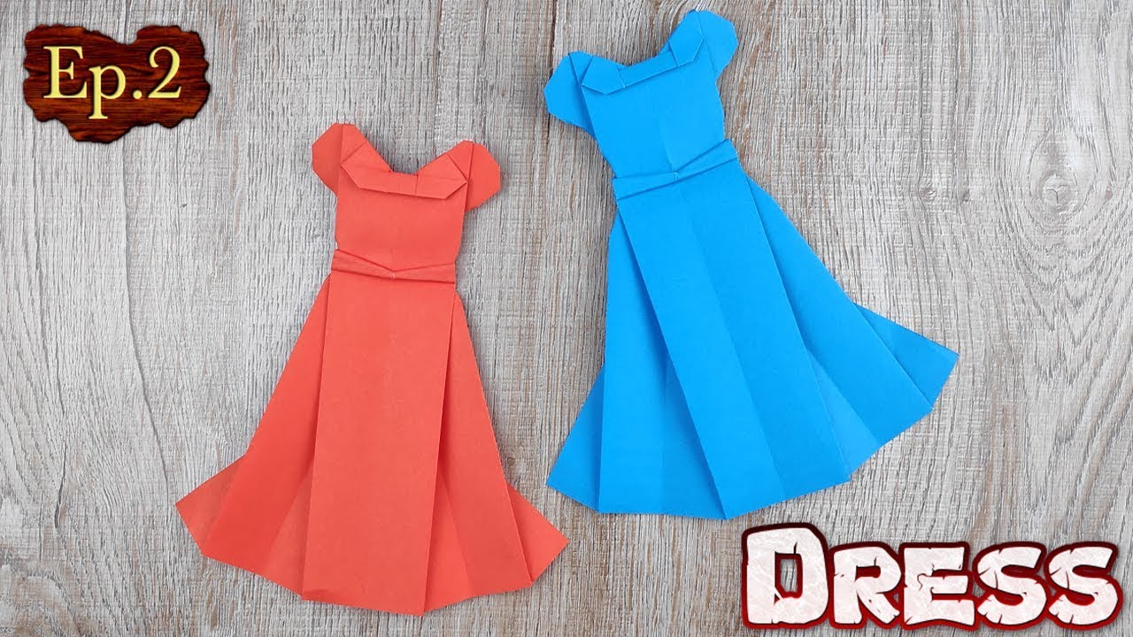 Ep.2 : Origami Easy Dress Paper | How to Make Origami Dress for ...