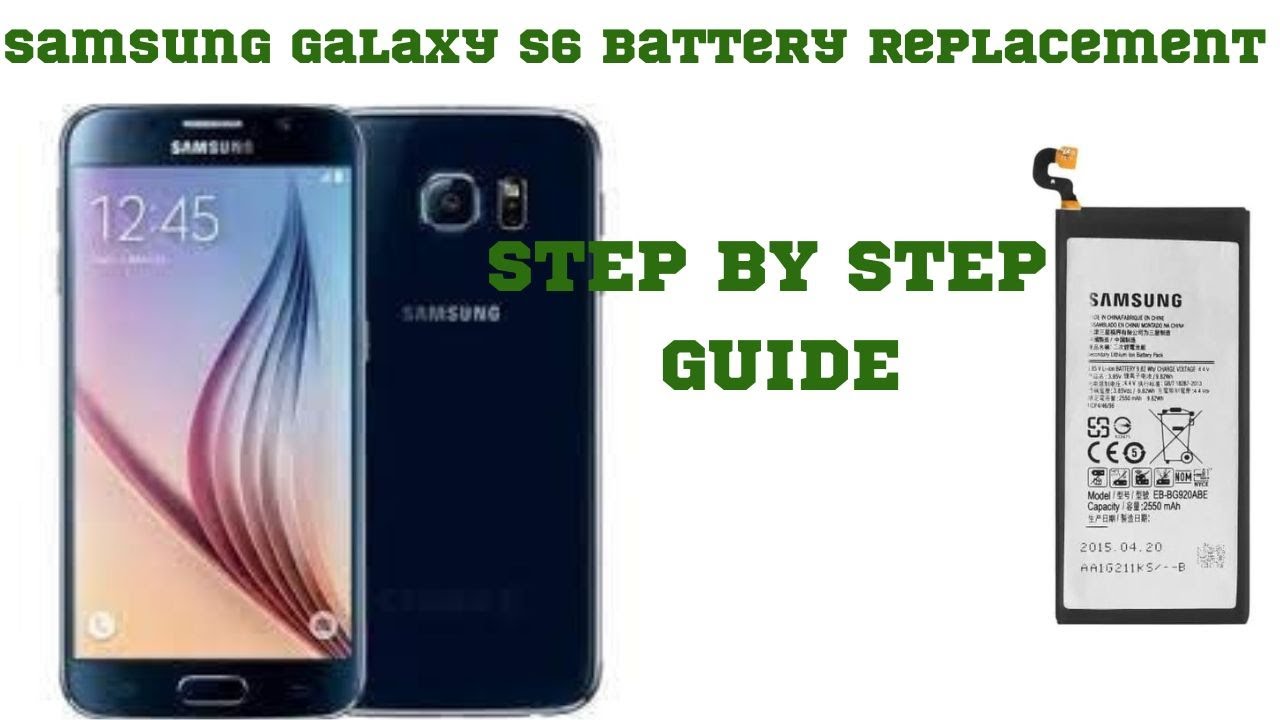 Samsung Galaxy S6 (G920F) Battery Replacement - YouTube