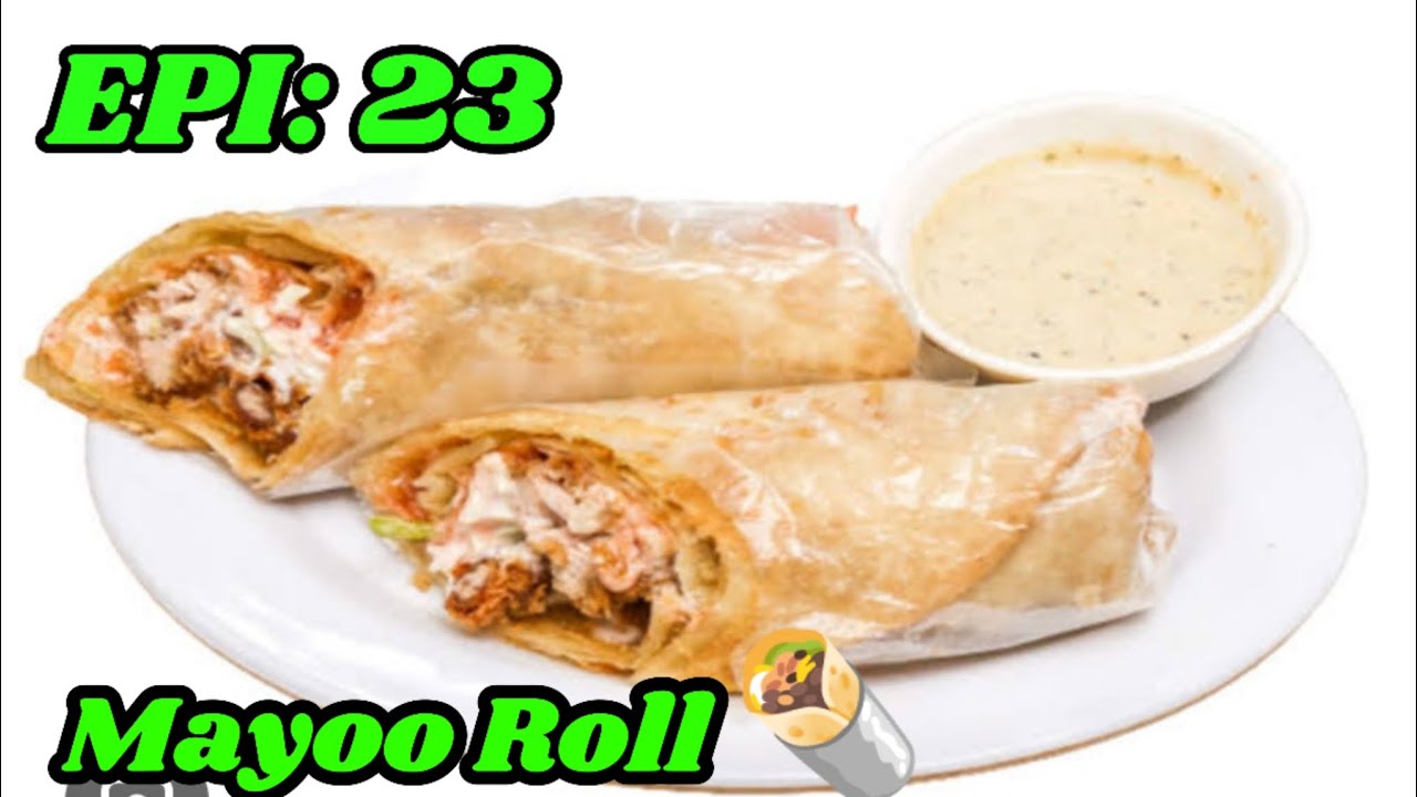 Epi : 23 | Mayoo Roll Recipe 🤤 Very testy 😋 - YouTube