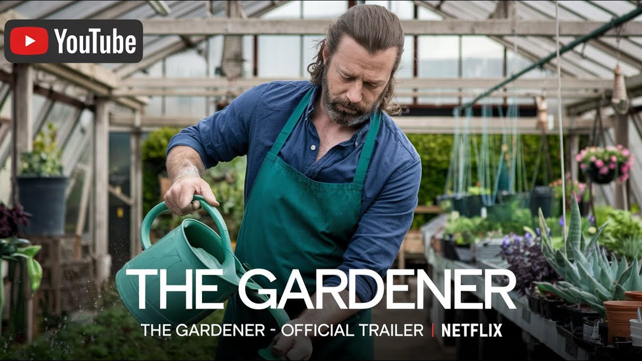 The Gardener Official Trailer English Netfli - YouTube