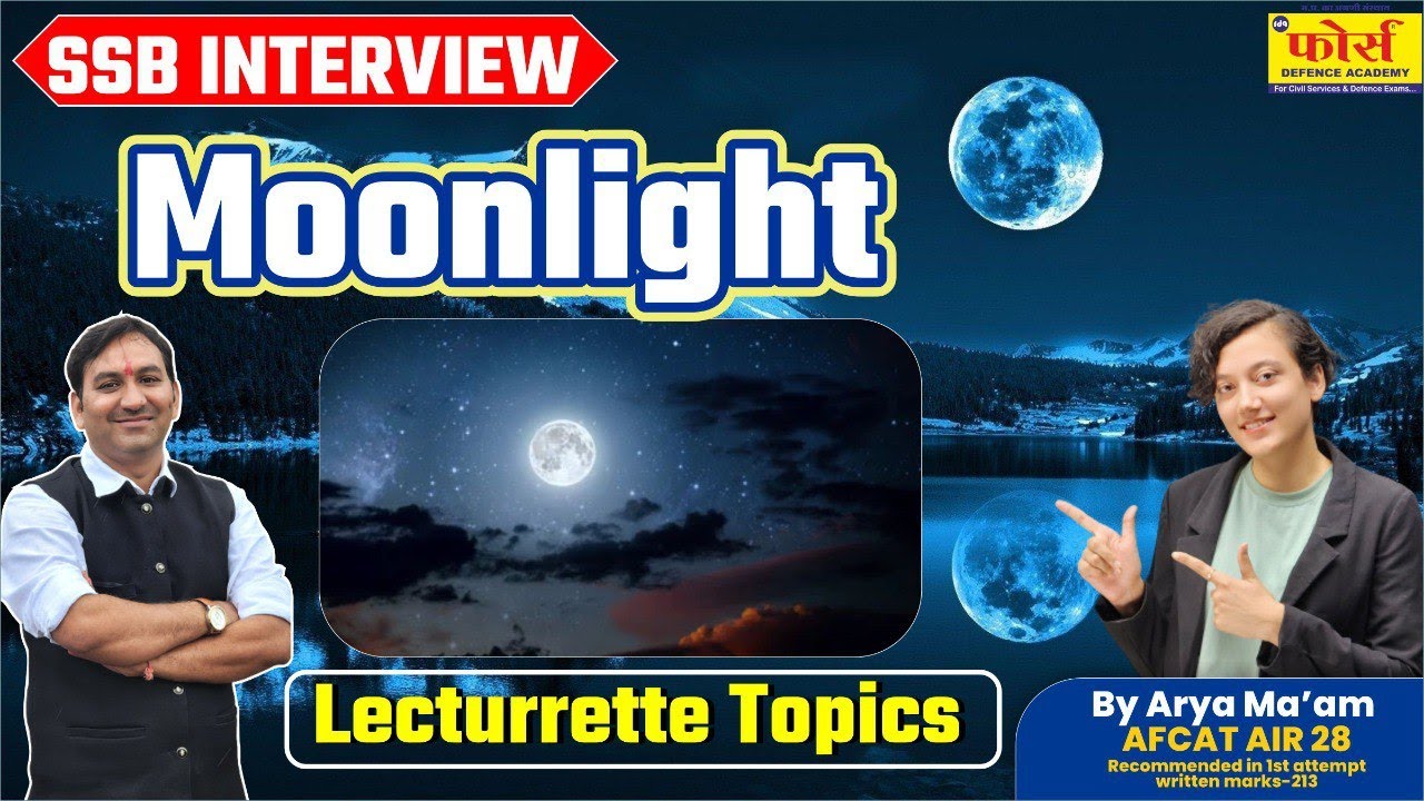 moonlight || SSB Interview Preparation" || Lecturette topics || SSB ...